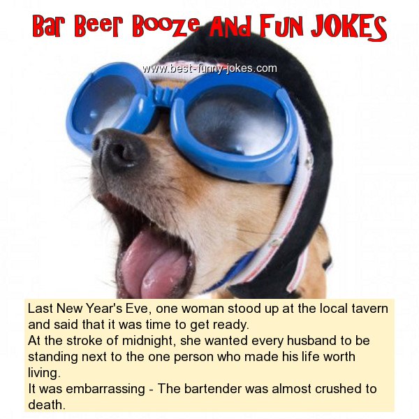 Bar Beer Booze And Fun Jokes: Last New Year's Ev... Bar Beer Booze And Fun Jokes: Last New Year's Ev...